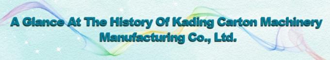 China Cangzhou Kading Carton Machinery Manufacturing Co.,Ltd. company ...